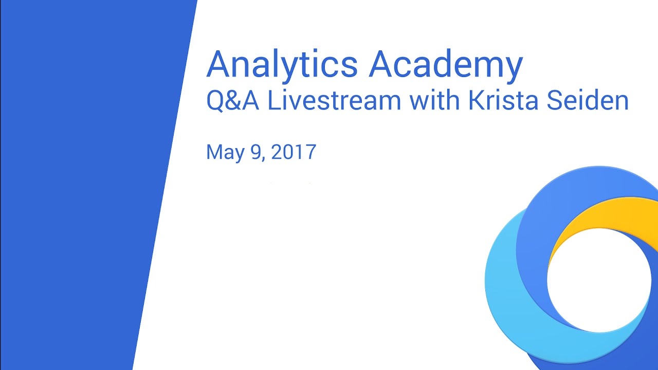 Analytics Academy Q&A Livestream With Krista Seiden DOYJO Website Design, SEO & Internet Marketing